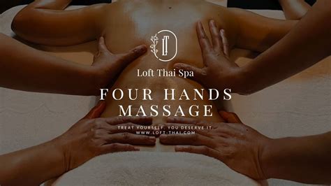 Double The Relaxation Experience Four Hands Massage At Loft Thai Spa