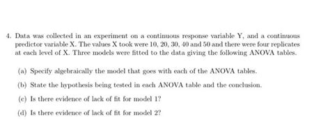 Solved 4 Data Was Collected In An Experiment On A