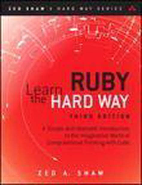 Zed Shaw S Hard Way Series Learn Ruby The Hard Way Ebook Zed Shaw