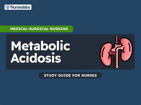 Metabolic Acidosis Nursing Care Plan And Management N