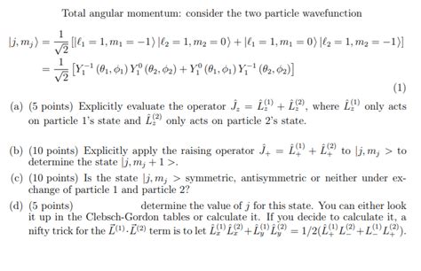 Solved Total Angular Momentum Consider The Two Particle Chegg