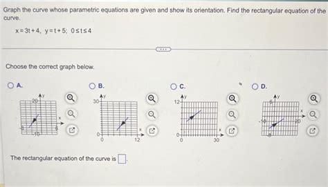Solved Graph The Curve Whose Parametric Equations Are Given