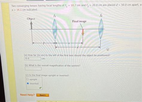 Solved Two Converging Lenses Having Focal Lengths Of F1 10 7