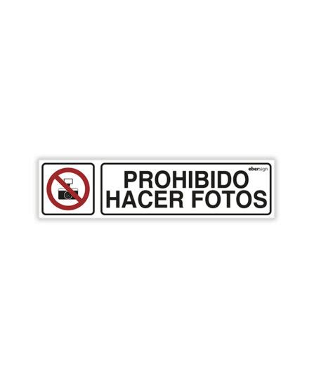 SEÑAL PROHIBIDO HACER FOTOS Ref EBEIO Crisan Ropa Laboral