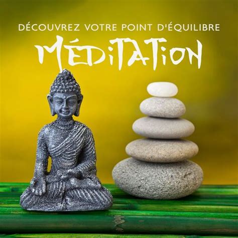 Découvrez Votre Point Déquilibre Méditation By Maîtres De Musique