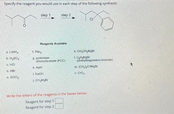 Answered: Specify the reagent you would use in each step of the following synthesis: step 1 step ...