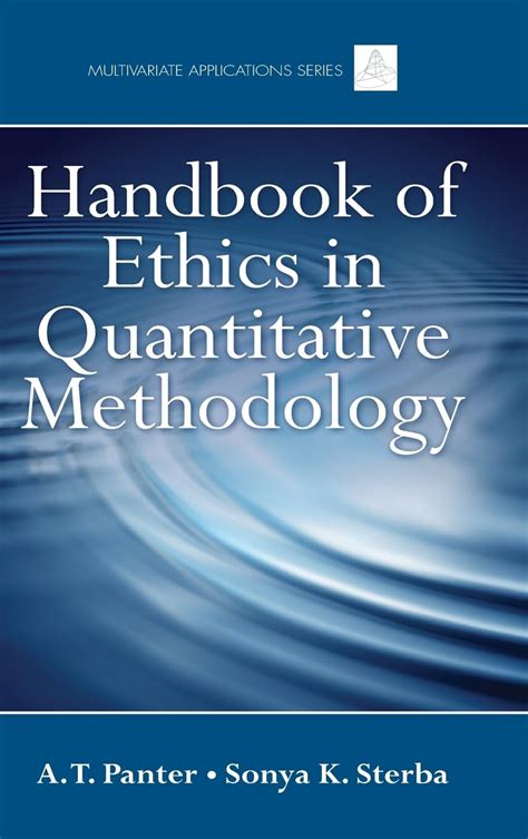 Handbook Of Ethics In Quantitative Methodology Multivariate Applications Series Panter A T