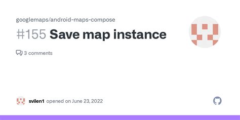 Save Map Instance Issue Googlemaps Android Maps Compose Github