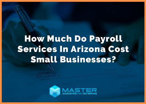 How Much Do Payroll Services In Arizona Cost Small Businesses