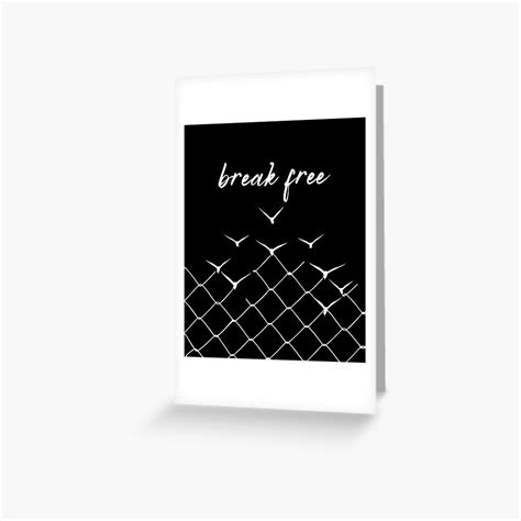 Break Free Inspirational Quote Motivational Slogans Bossy Sassy Badass