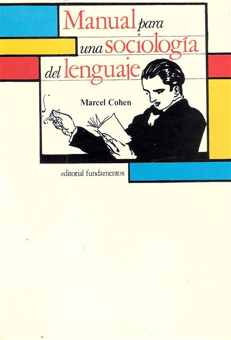 Manual Para Una Sociologia Del Lenguaje Certeza