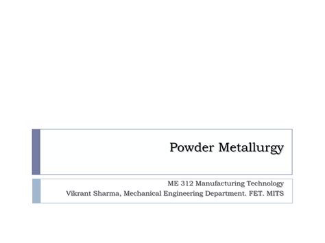 5 Powder Metallurgy Ppt