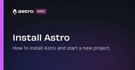 Install And Set Up Astro Docs
