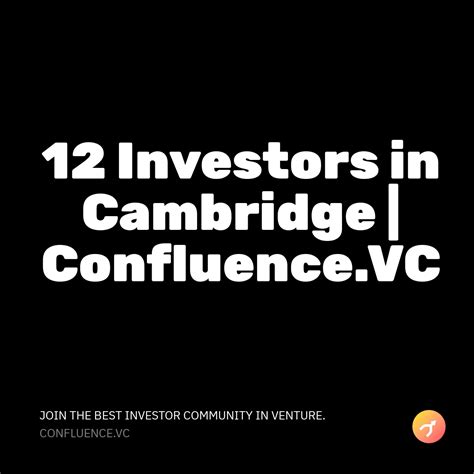 12 Investors In Cambridge Confluencevc