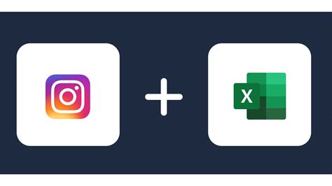 Instagram Excel Integration Easily Connect Them Today