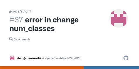 Error In Change Num Classes Issue Google Automl Github