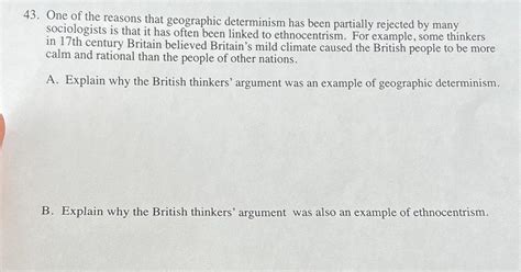 Solved One Of The Reasons That Geographic Determinism Has