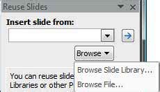 Reuse Slides In PowerPoint 2007 For Windows