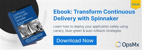 Spinnaker Basics In 5 Mins OpsMx Blog