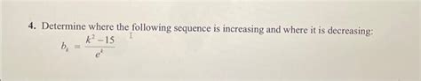 solved 4 determine where the following sequence is