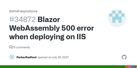 Blazor Webassembly 500 Error When Deploying On Iis · Issue 34872
