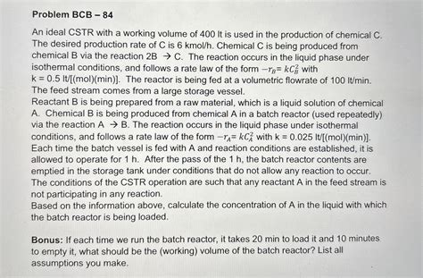 Solved Problem Bcb An Ideal Cstr With A Working Volume Chegg