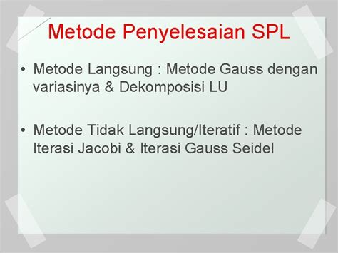 Solusi Spl Metode Iterasi Jacobi Iterasi Gauss Seidel
