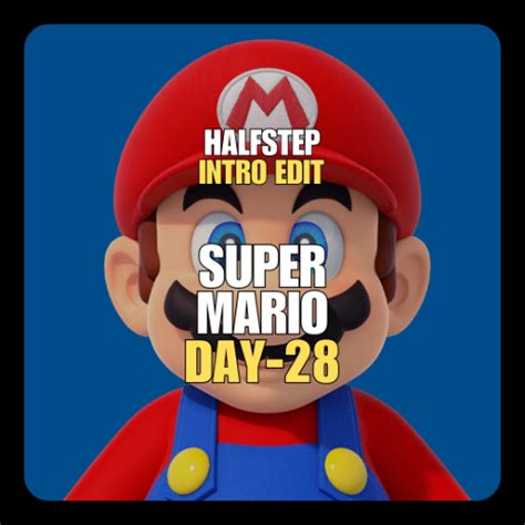 Stream Super Mario Theme Halfstep Intro Edit By Halfstep Listen