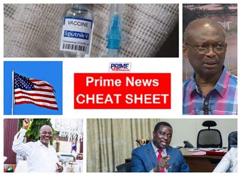 Prime News Cheat Sheet Prime News Ghana