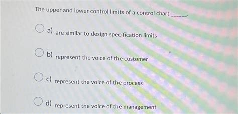 Solved The Upper And Lower Control Limits Of A Control