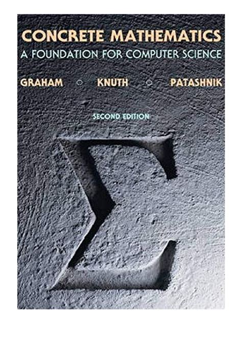 Pdf Download Concrete Mathematics A Foundation For Computer Science 2nd Edition Full Online