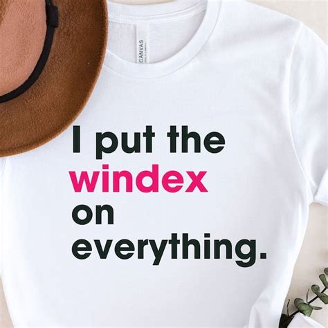 Funny Windex Shirt Etsy