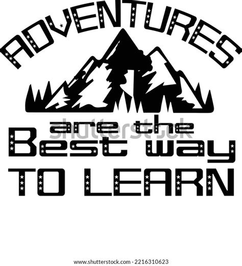 Adventures Best Way Learn Stock Vector Royalty Free 2216310623