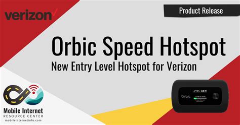 Orbic Speed Mobile Hotspot New Entry Device Available For Verizon And