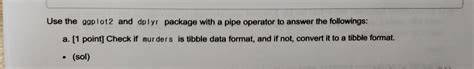 Please Solve The Question Below With R Code And