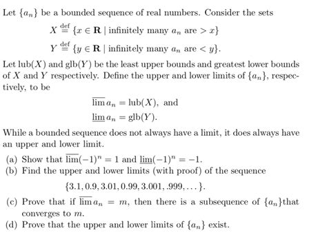 Solved Let An Be A Bounded Sequence Of Real Numbers