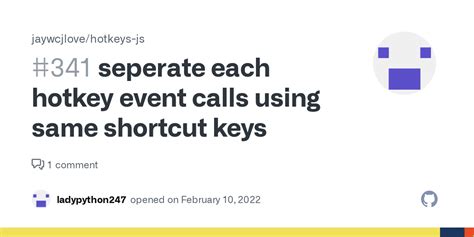 Seperate Each Hotkey Event Calls Using Same Shortcut Keys · Issue 341 · Jaywcjlovehotkeys Js