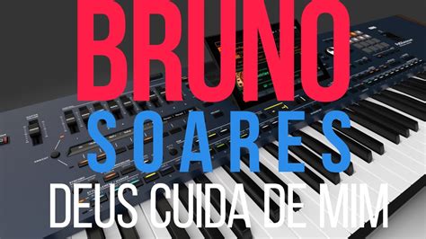 Bruno Soares Cover Kleber Lucas Deus Cuida De Mim Youtube