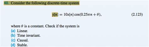 Solved Consider The Following Discrete Time System Chegg