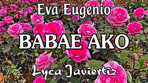Babae Ako Eva Eugenio Lyca Javiertiz Lyrics Youtube