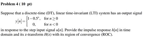 Solved Problem 4 10 Pt Suppose That A Discrete Time Dt