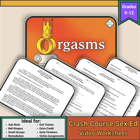 Crash Course Sex Ed Worksheet Pack Episode 13 What To Know About Orgasms