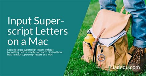 How To Input Superscript Letters On A Mac La De Du