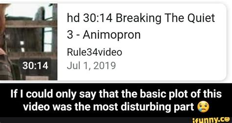 Hd Breaking The Quiet 3 Animopron Rule34video Jul 1 2019 If I Could