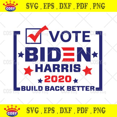 Vote Biden Harris 2020 Build Back Better Trending Svg Joe Biden Svg