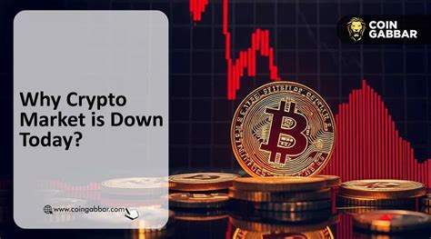 Why Crypto Market Is Down Factors Behind The Crypto Crash