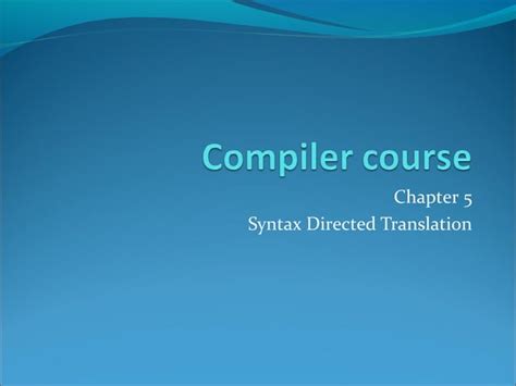 Chapter Syntax Directed Translation Ppt