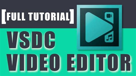 Vsdc Video Editor Full Tutorial [vol 1] Youtube