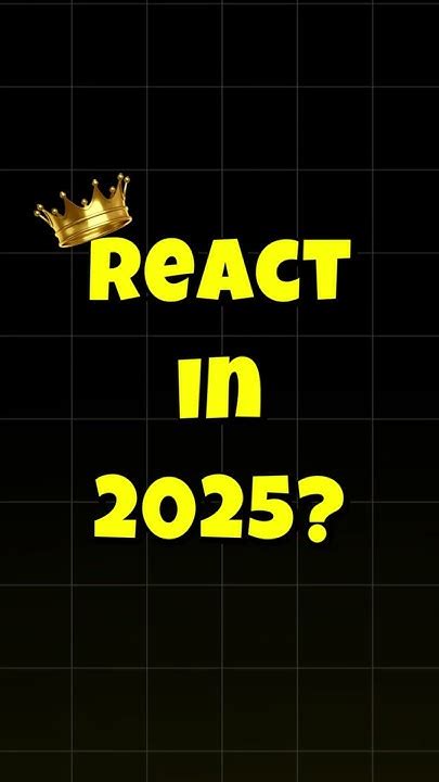 React 2025 Whats New And Whats Dead ⚛️ Reactjs Shorts Coding Youtube