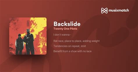 Twenty One Pilots Backslide Lyrics Musixmatch